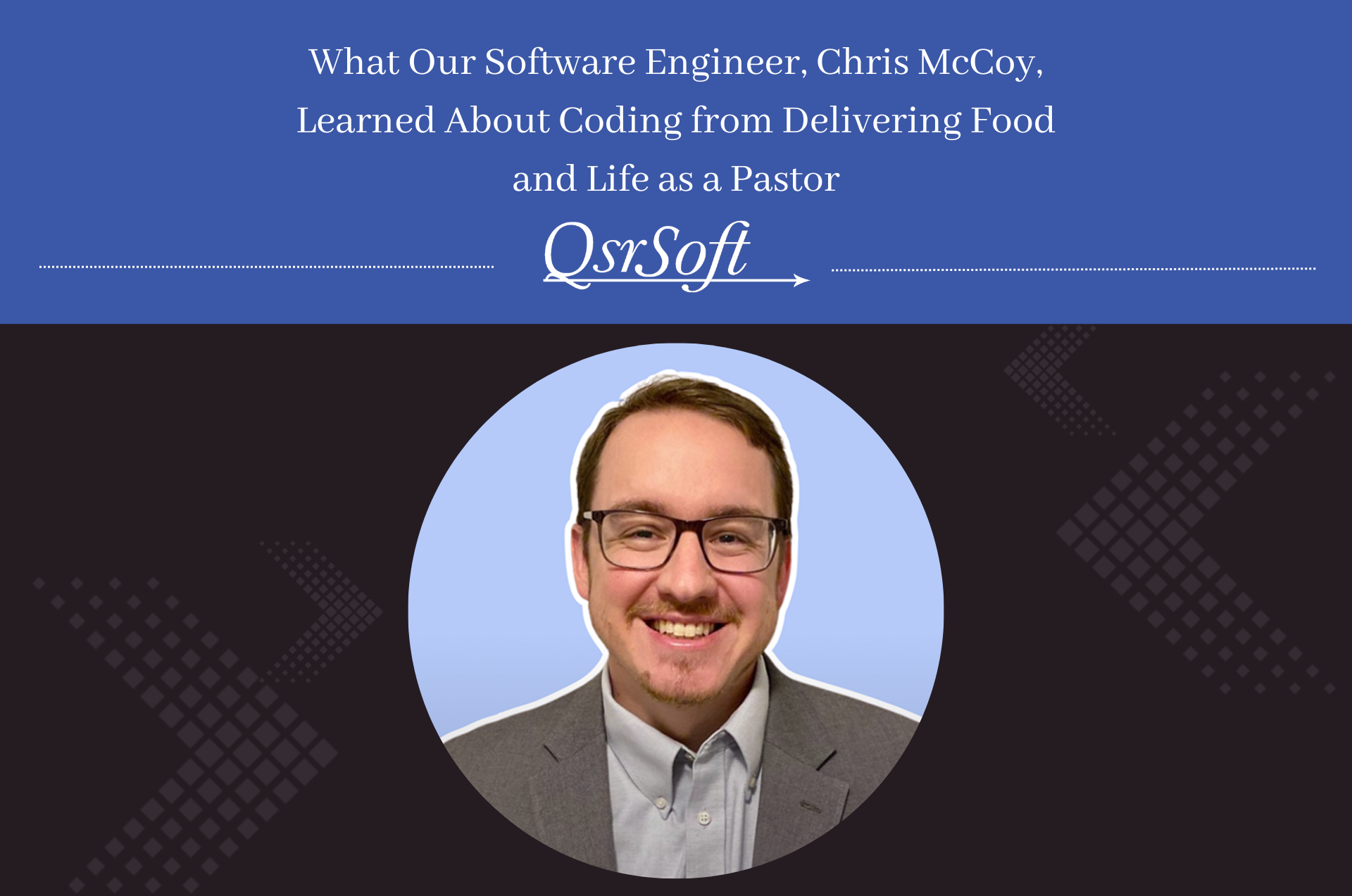 What Our Software Engineer, Chris McCoy, Learned About Coding from ...